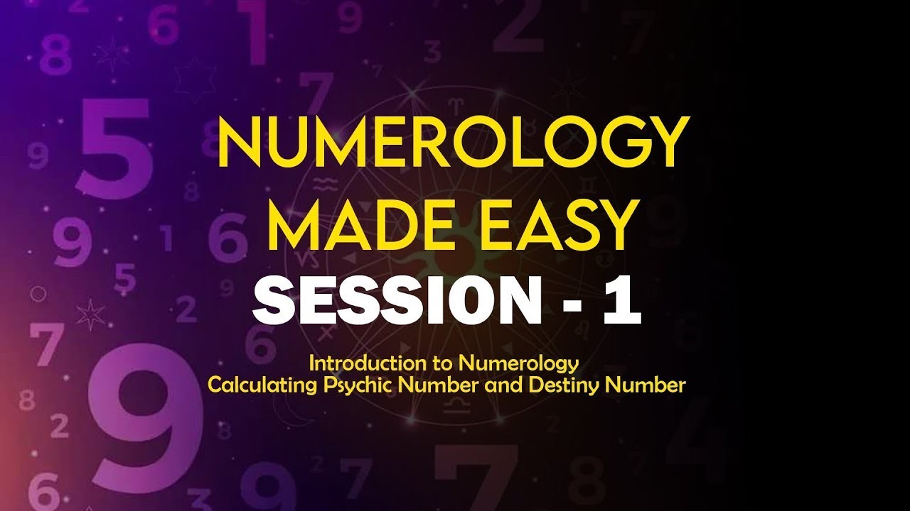 Video 1 - Basic Numerology - Calculating Psychic Number, Destiny Number ...