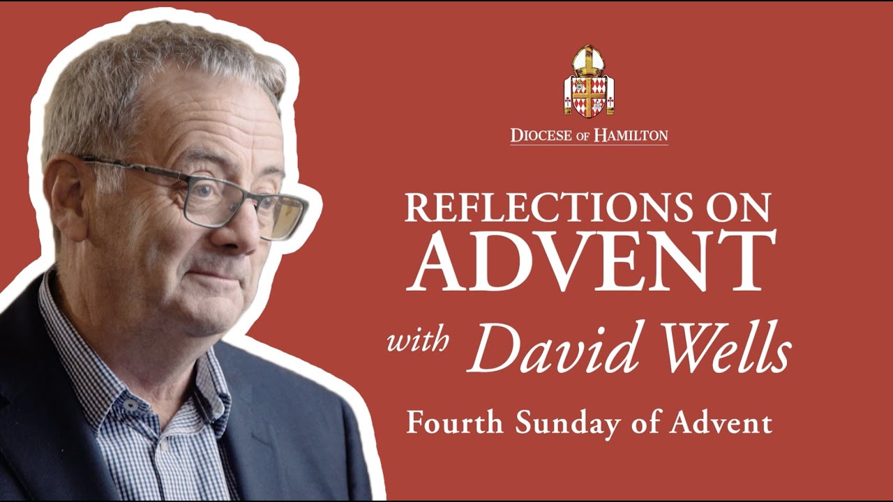 Advent Reflections with David Wells - Week 4 - YouTube