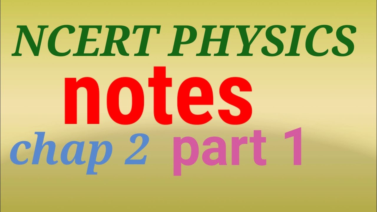 NCERT physics notes class 12 chapter 2 part 1 in hindi medium. 2020 ...
