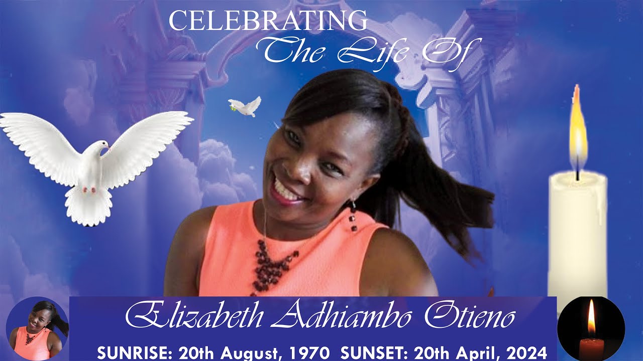 CELEBRATING THE LIFE ELIZABETH ADHIAMBO OTIENO - YouTube