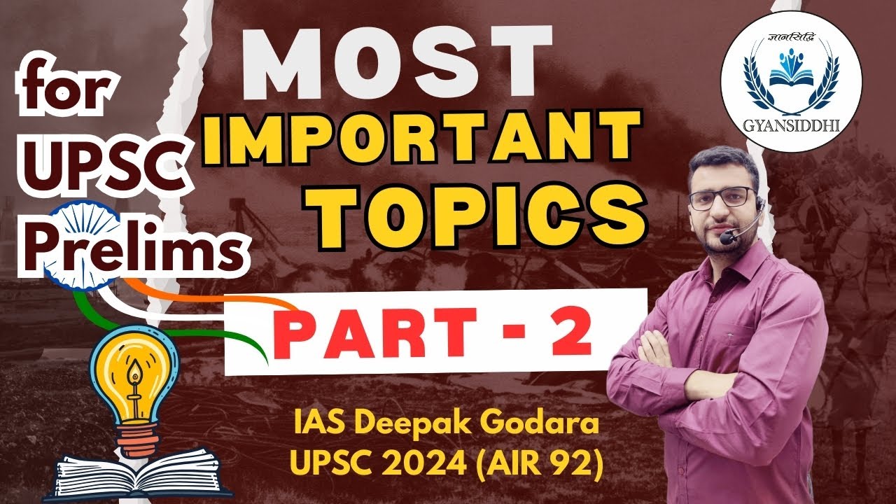 UPSC Most Important Topics Part 2 | IAS Deepak Godara | Gyansiddhi IAS ...