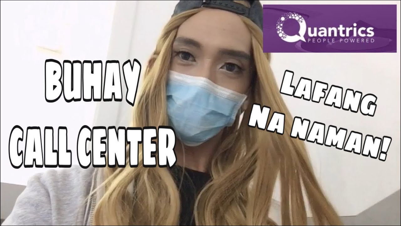 BUHAY CALL CENTER | GRADUATION DAY @ QUANTRICS | RYAN NOBANGS - YouTube