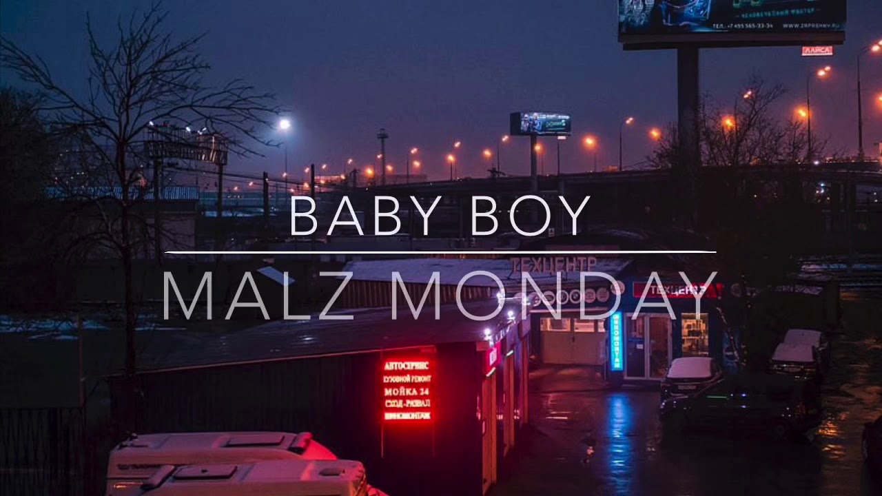 Malz Monday - Baby Boy Prod. Homage (Lyrics) - YouTube