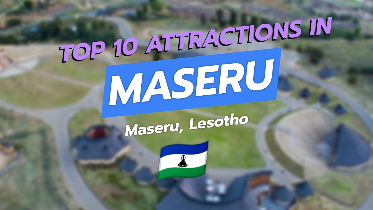 🌍 Top 10 Attractions in Maseru, Lesotho 🇱🇸 - YouTube