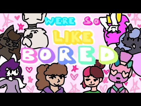 We're so like BORED! | Animation Meme complete MAP | - YouTube