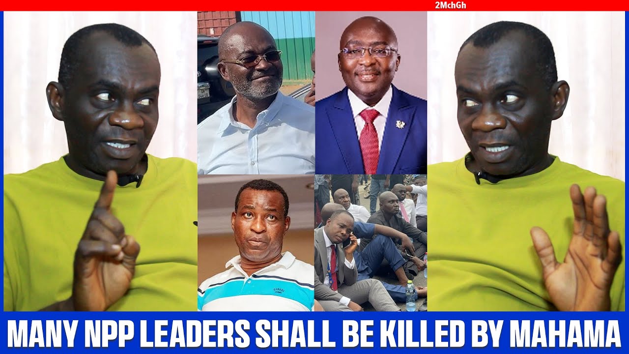 This Just The Beginning, NPP Leaders Will Be K!IIed If Mahama Remains ...