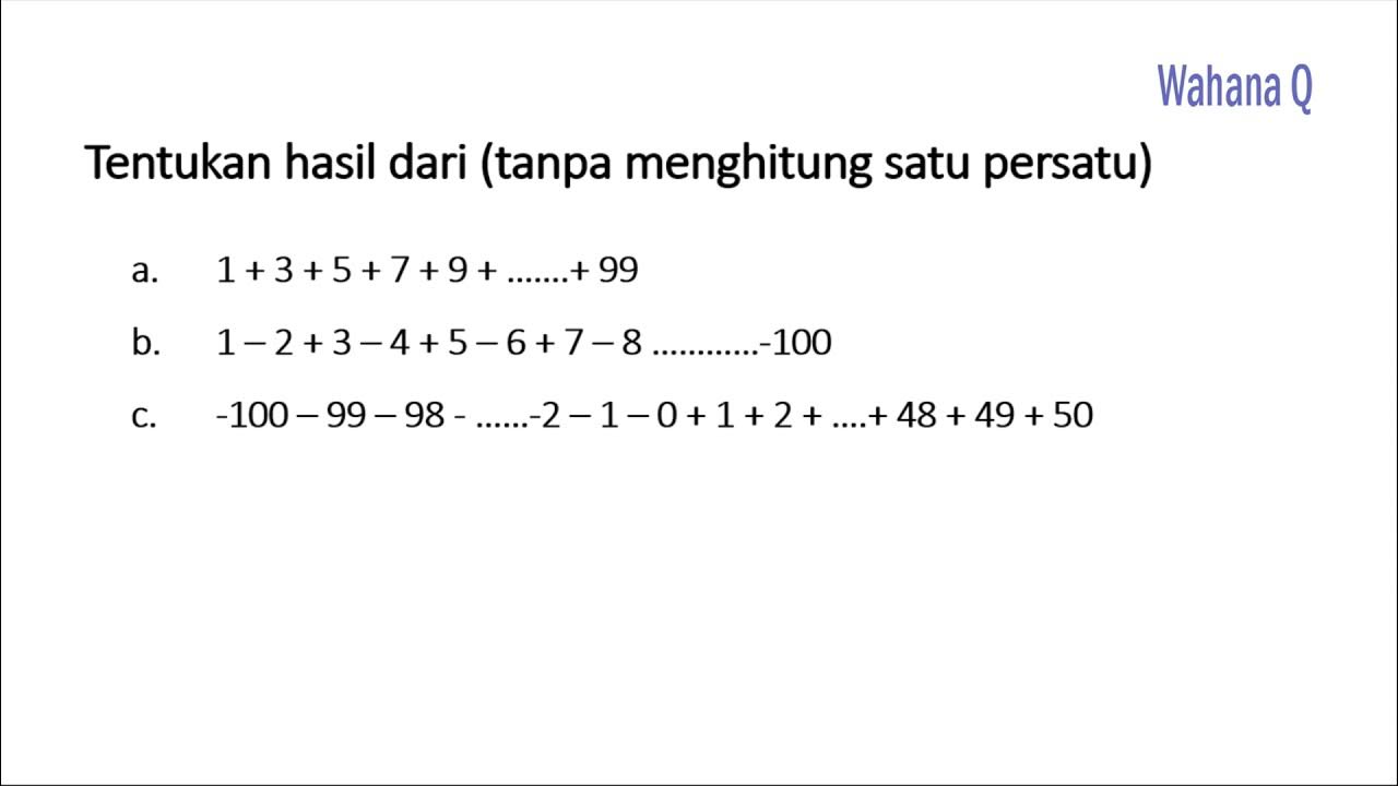 hasil-1-3-5-7-9-99-1-2-3-4-5-6-7-8-100-bilangan-bulat