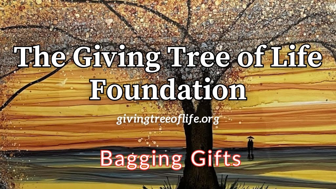 Bagging Gifts Giving Tree of Life Foundation - YouTube