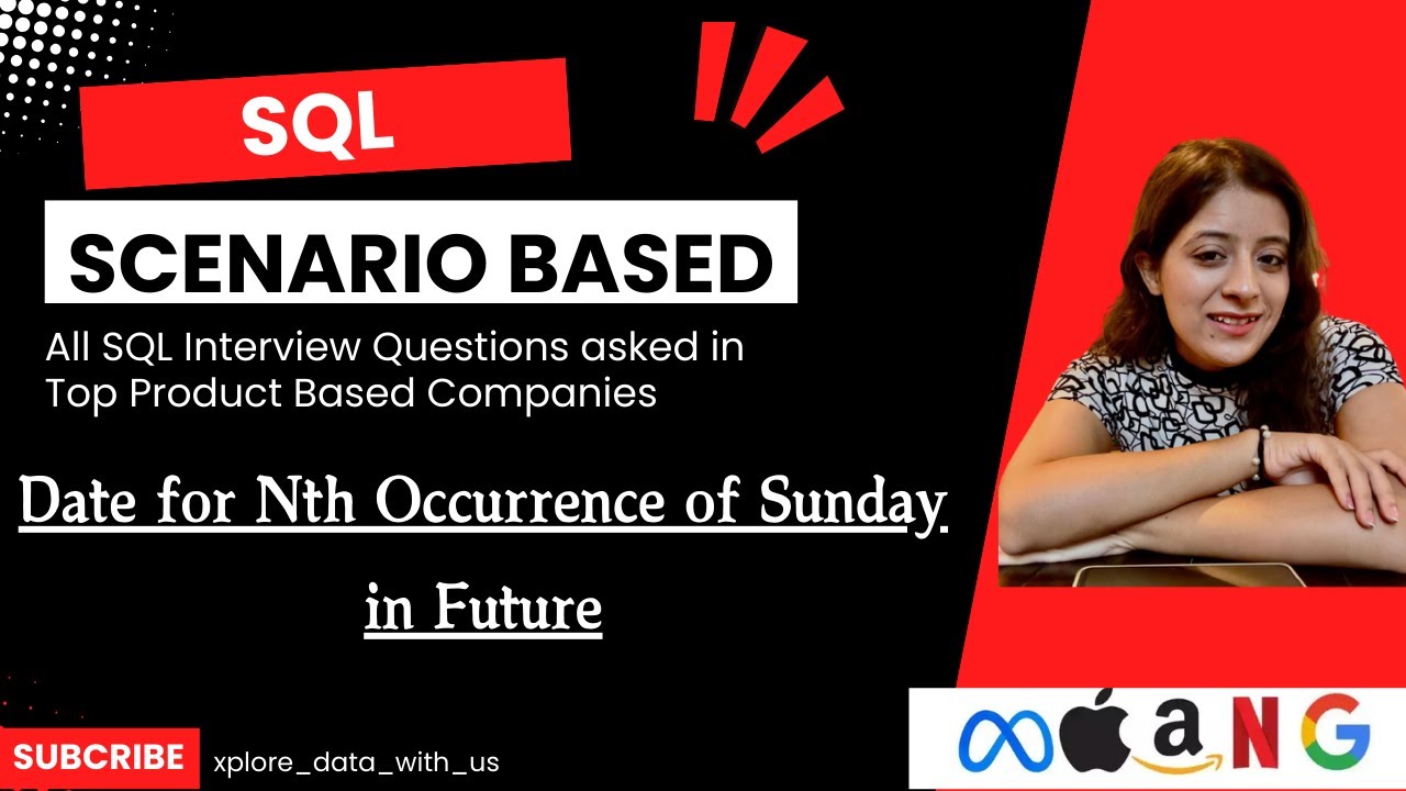 Date for Nth Occurrence of Sunday in Future | Most Asked SQL Interview ...
