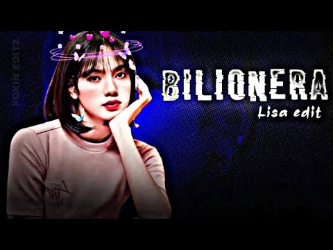 Bilionera.................Lisa edit🥵