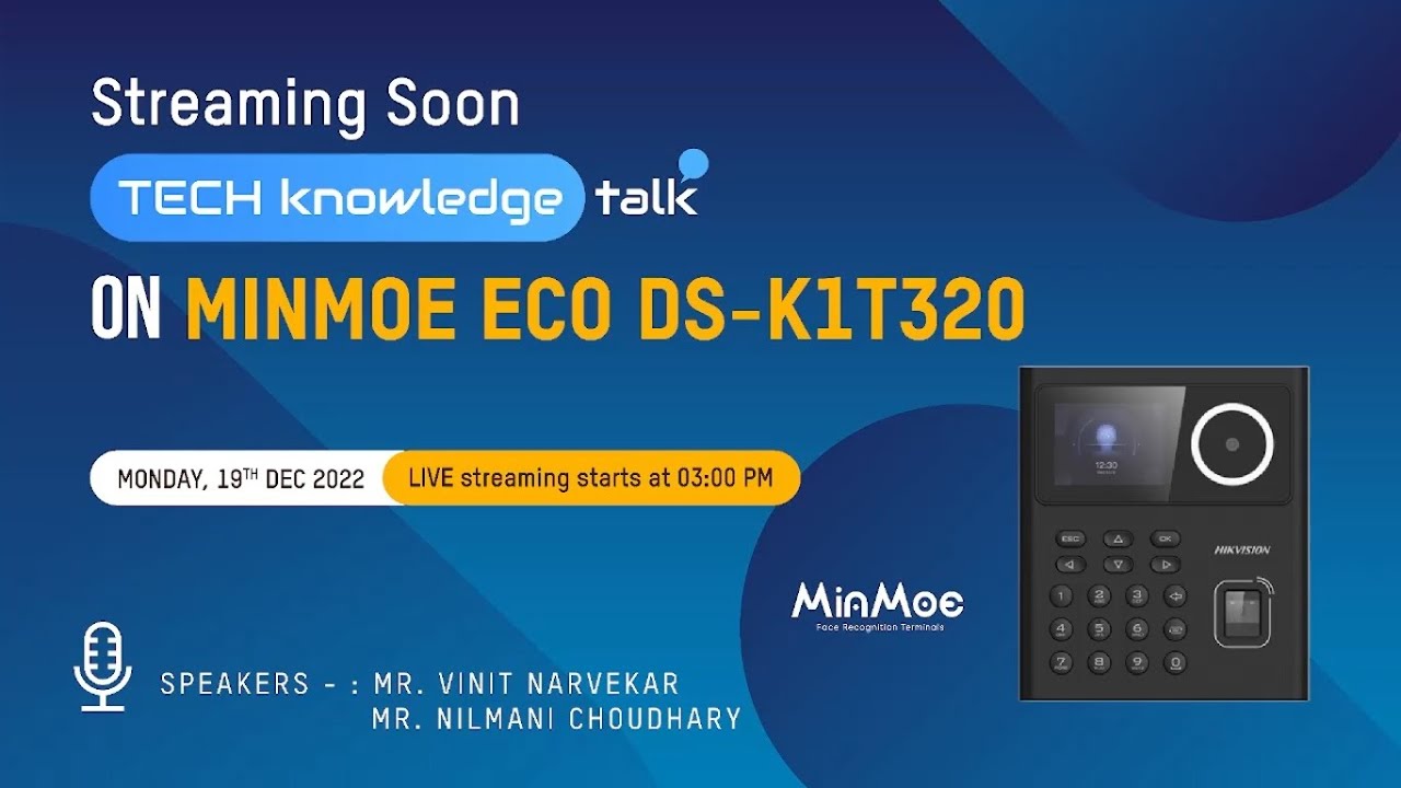 Techknowledge Talk on MinMoe Eco DS-K1T320 - YouTube