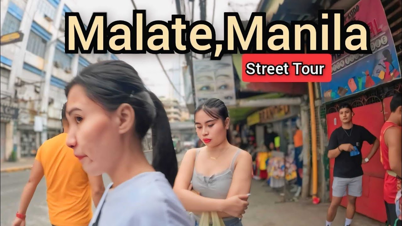 Malate Manila Walking Tour| Street Life Philippines - YouTube