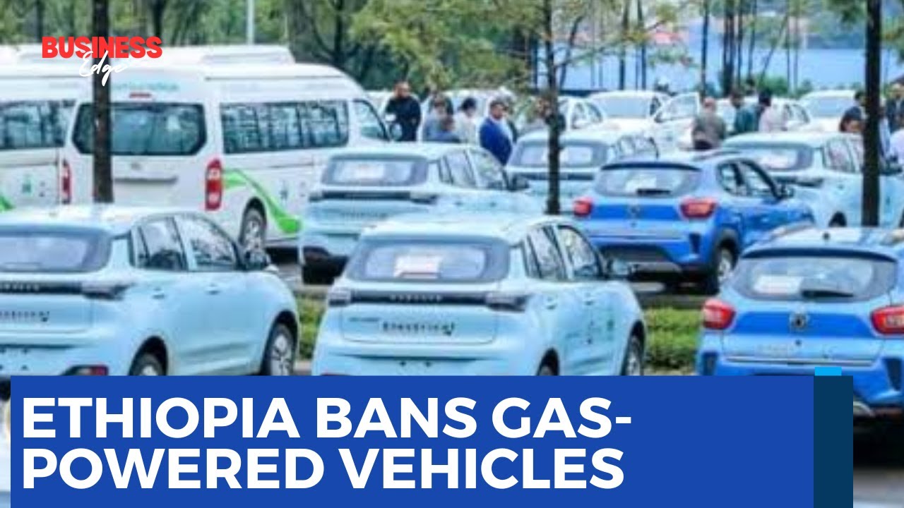 Ethiopia Leads Africa’s EV Revolution with Gas-Powered Vehicle Ban ...