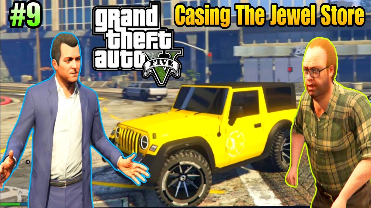 GTA 5 - Mission - Casing The Jewel Store #9 4k graphics - YouTube