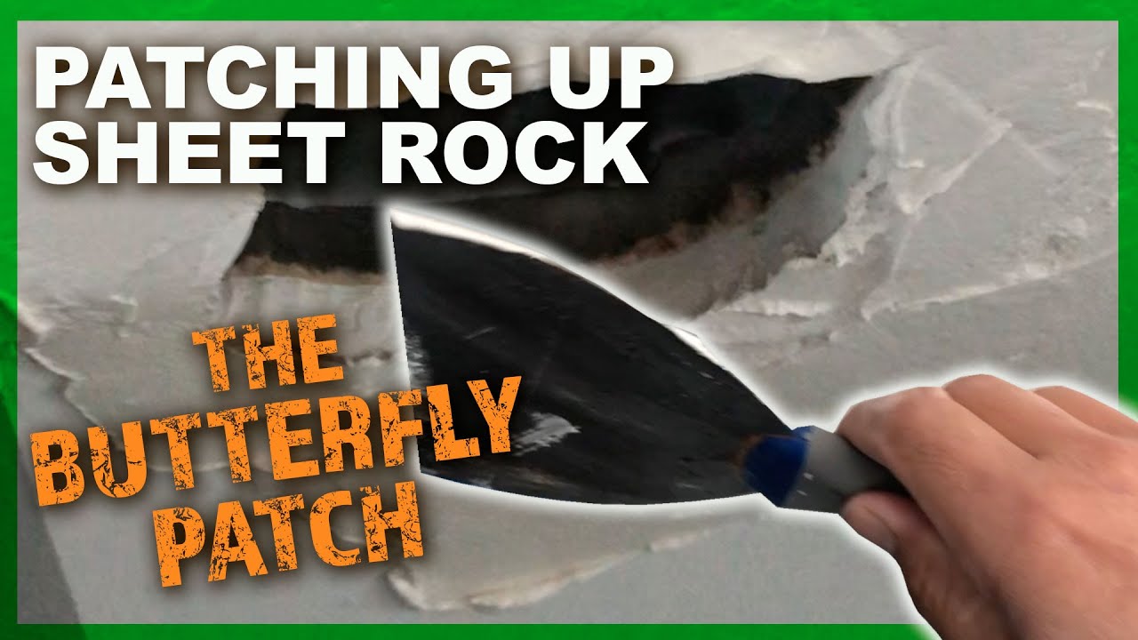Patching Up Sheetrock - The Butterfly Patch Method - YouTube