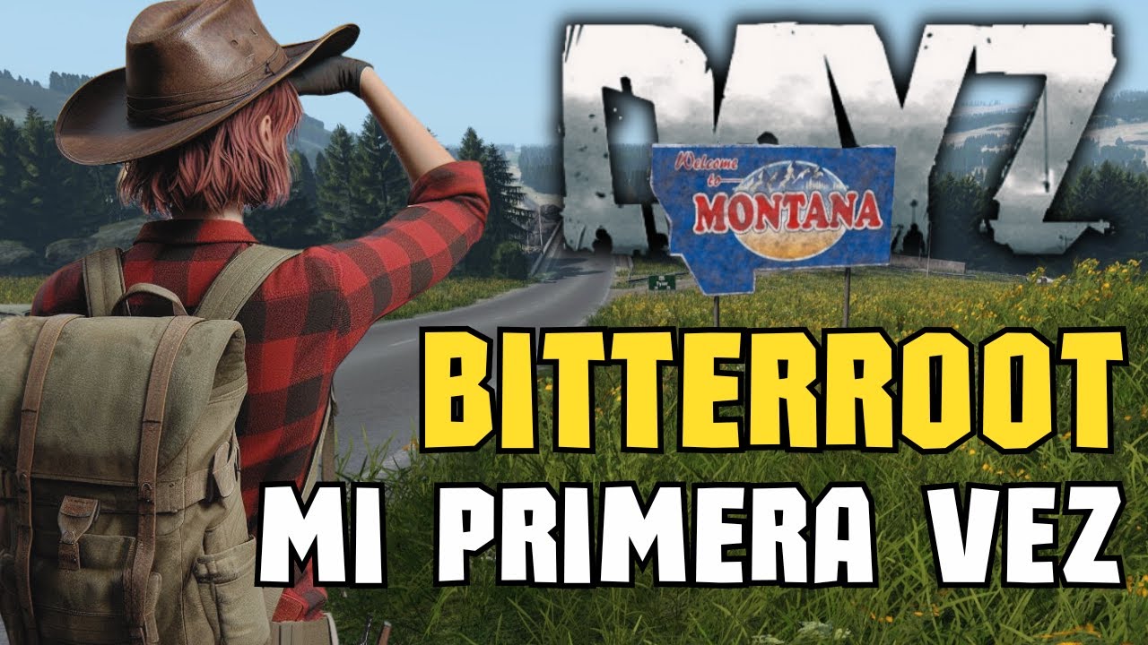 Primera vez en Bitterroot | Dayz solo | - YouTube