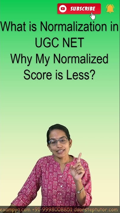 What is Normalization in UGC NET Why my Normalized Score is Less - YouTube