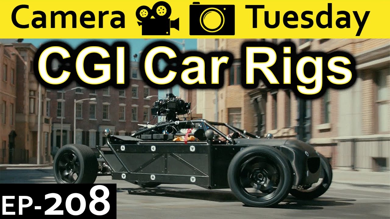 CGI CAR RIGs Explained {Camera Tuesday Ep208} - YouTube