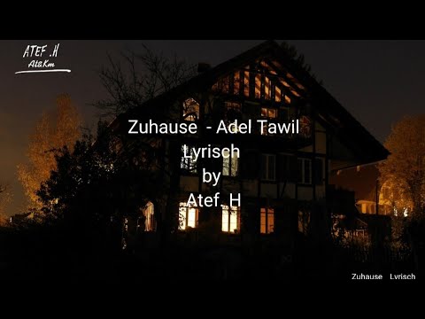 Zuhause lyrics _ Adel Tawil_ Lyrisch by Atef.H - YouTube