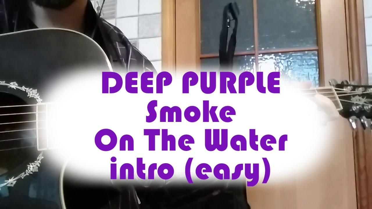 Deep Purple - Smoke On The Water (easy intro w\TAB)[#54] - YouTube