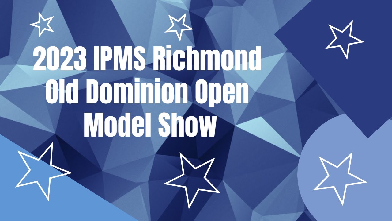 2023 IPMS Richmond ODO Model Show - YouTube
