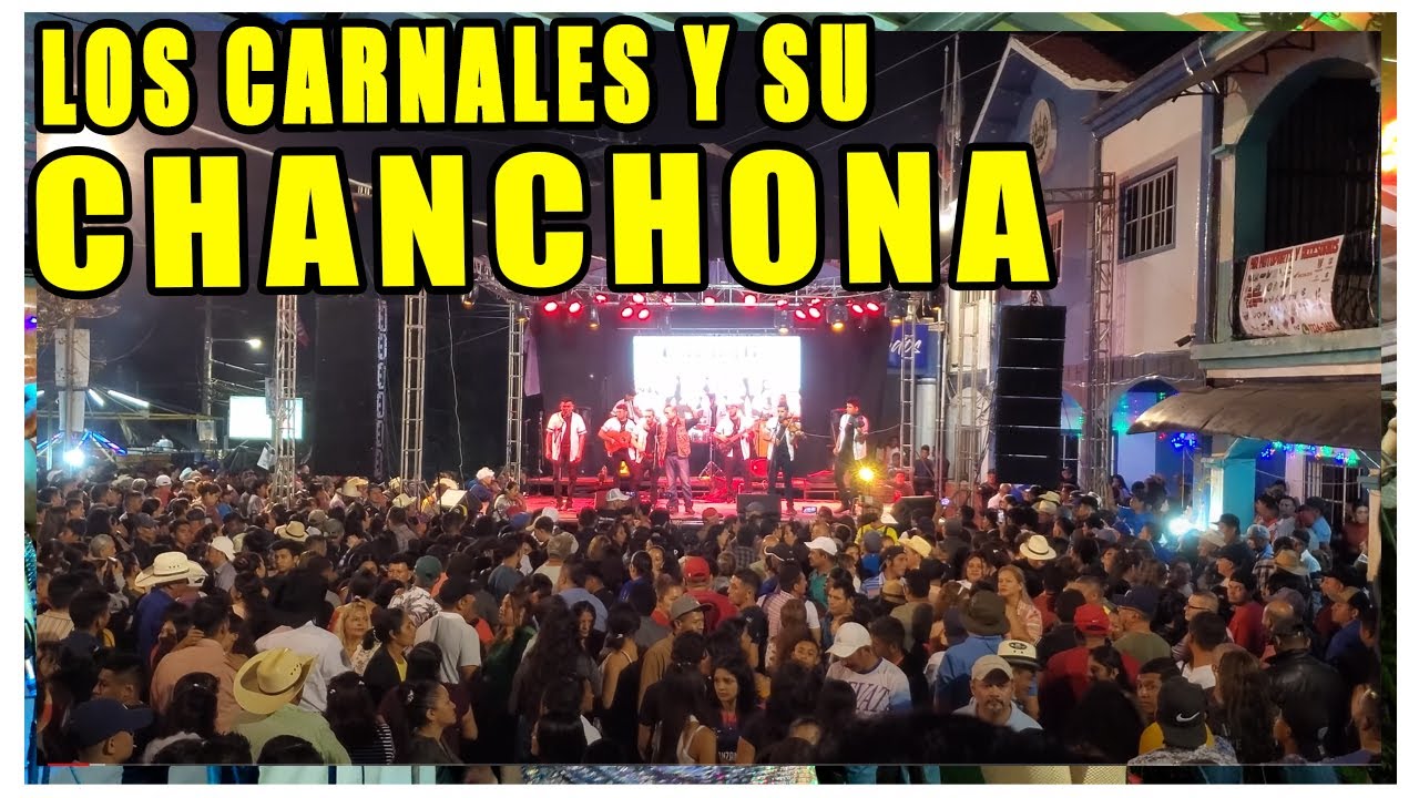 Los Carnales y su Chanchona - en Vivo desde El Festival de Chanchonas ...
