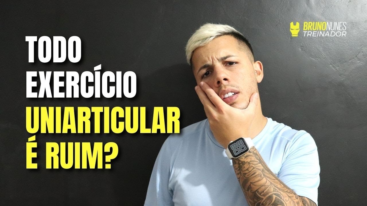 Todo exercício Uniarticular é ruim? - YouTube