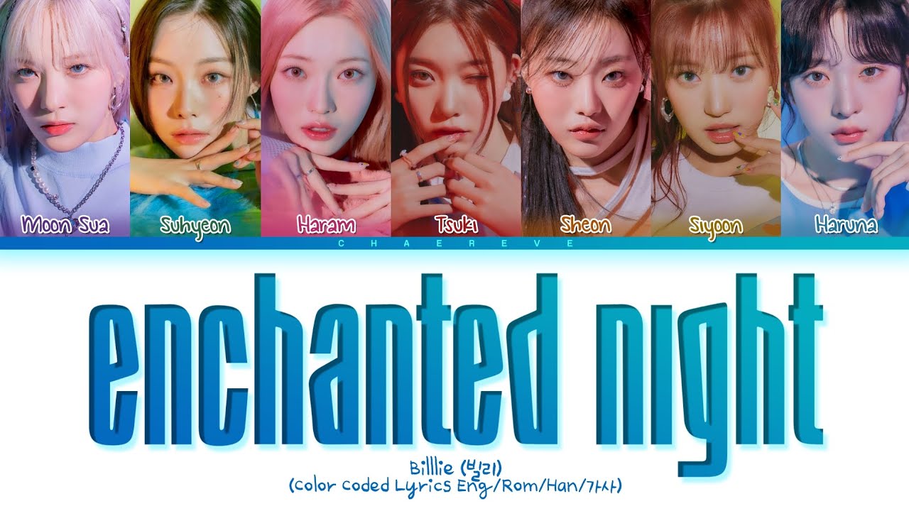 Billlie enchanted night ~ 白夜 Lyrics (Color Coded Lyrics) - YouTube