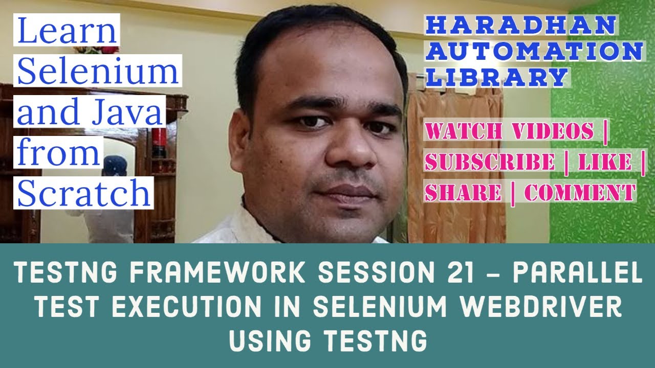 Testng Framework Session 21 Parallel Test Execution In Selenium