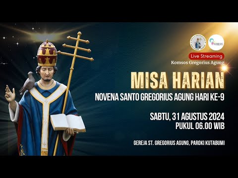 MISA HARIAN - PEKAN BIASA XXI | NOVENA SANTO GREGORIUS AGUNG | HARI KE-9 | PAROKI KUTABUMI - YouTube