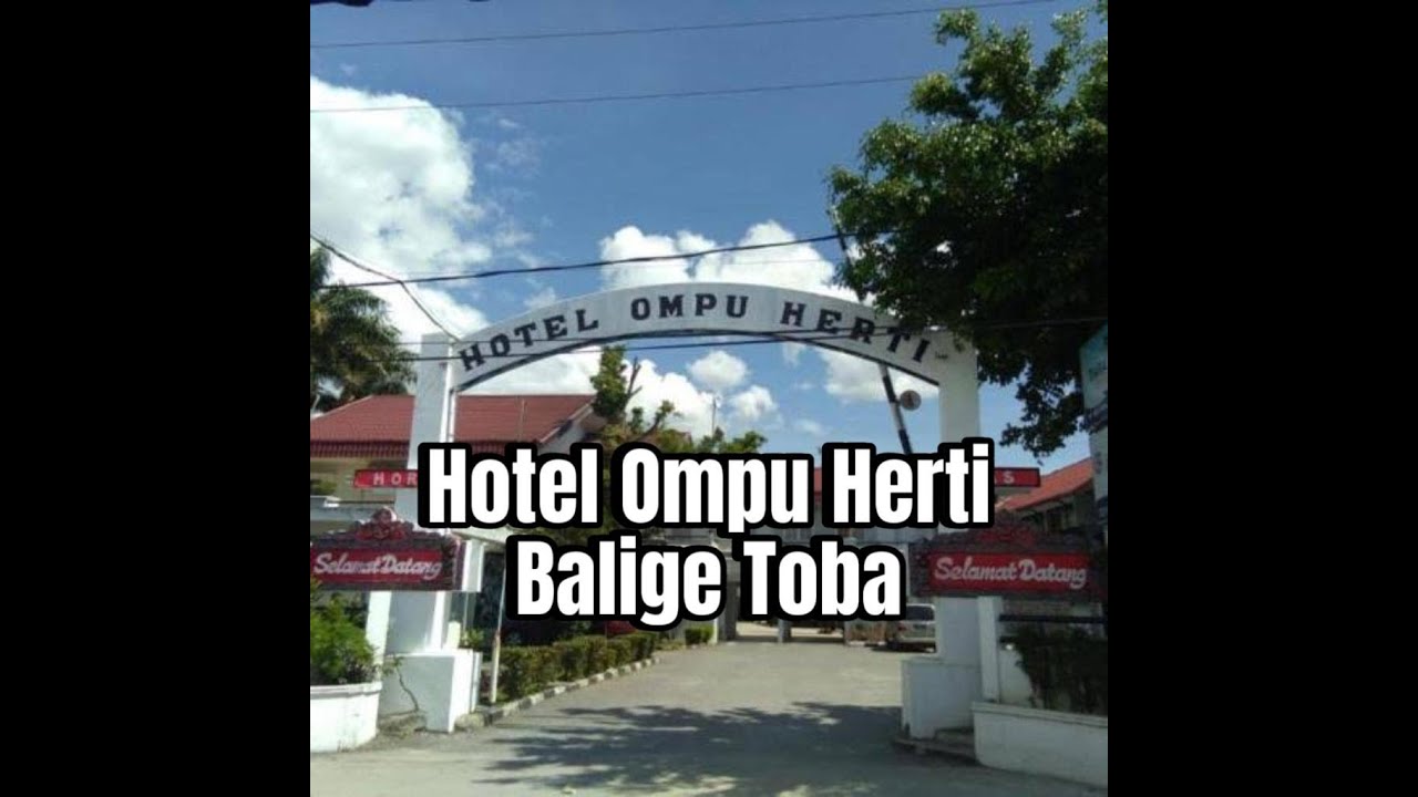 Review Hotel Ompu Herti Balige Toba - YouTube