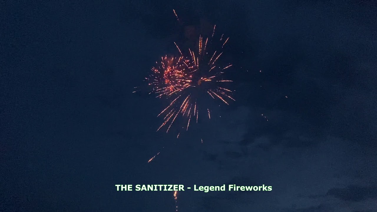 THE SANITIZER - Legend fireworks - YouTube