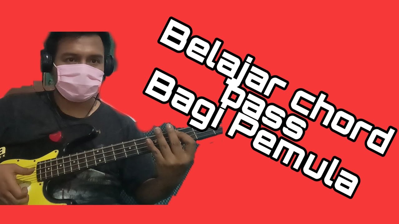 Belajar chord / kunci bass sederhana bagi pemula - YouTube