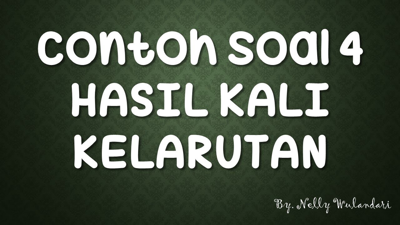 Contoh Soal 4 #Menghitung Ksp - YouTube