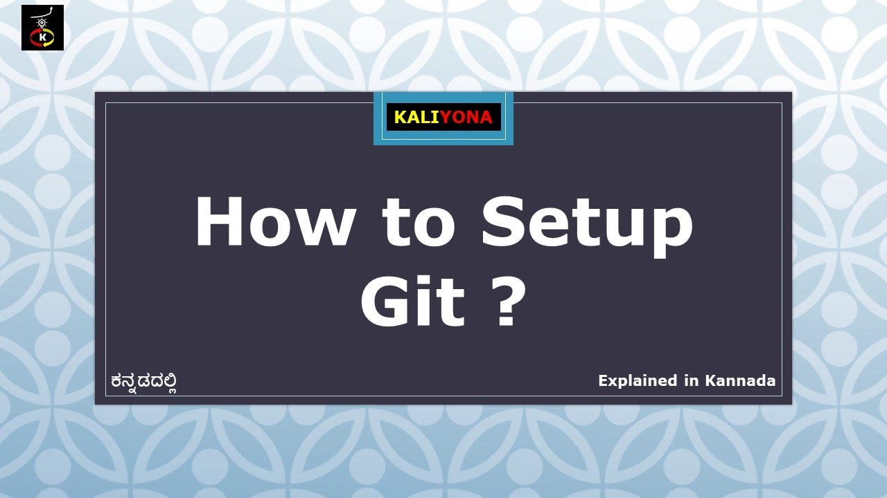 Installation & Setup | git init | git status | Command Line | Version Control | Kaliyona |In ...