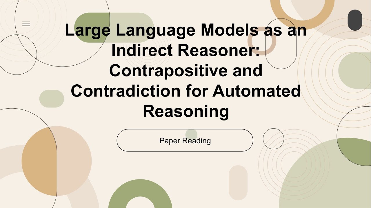 [2024 Best AI Paper] Large Language Models as an Indirect Reasoner ...