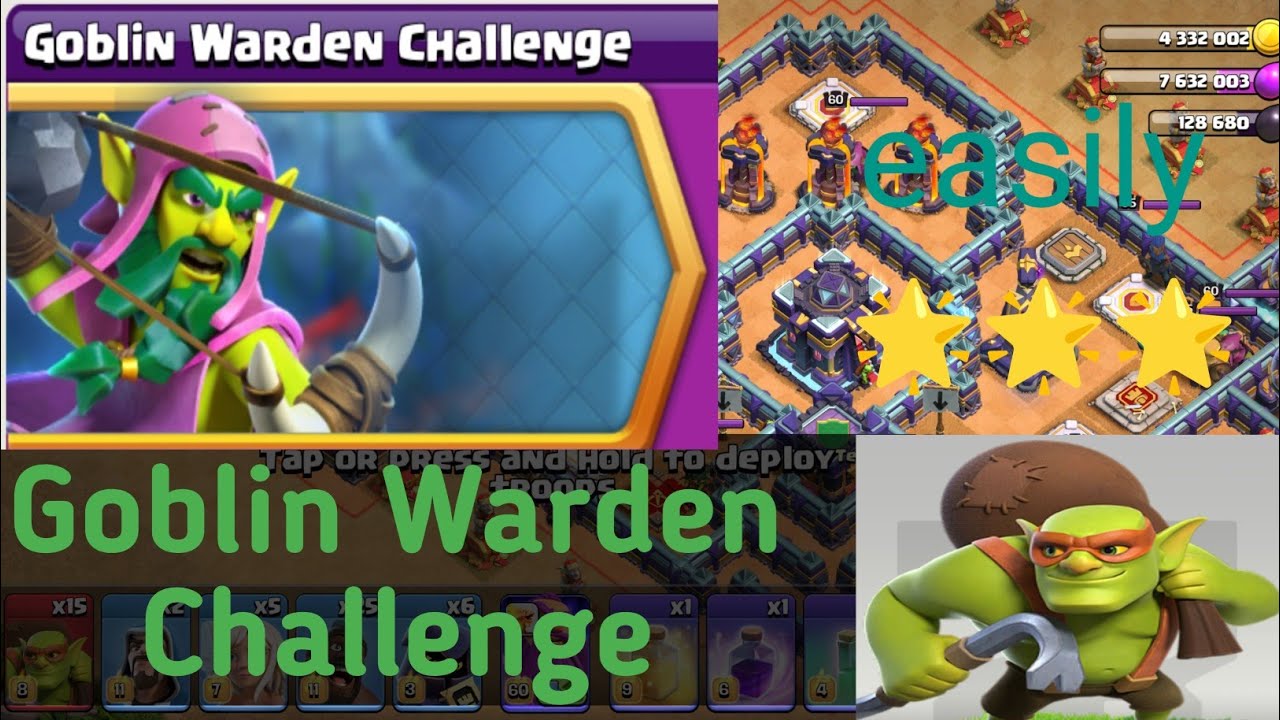 easy way to complete Goblin Warden Challenge in coc !! Clash of clans ...