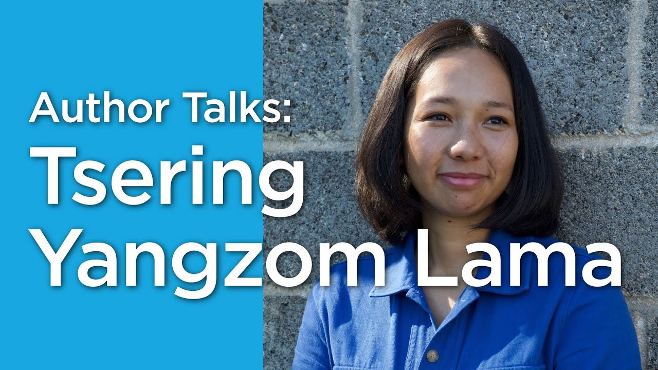Author Talks | Tsering Yangzom Lama - YouTube
