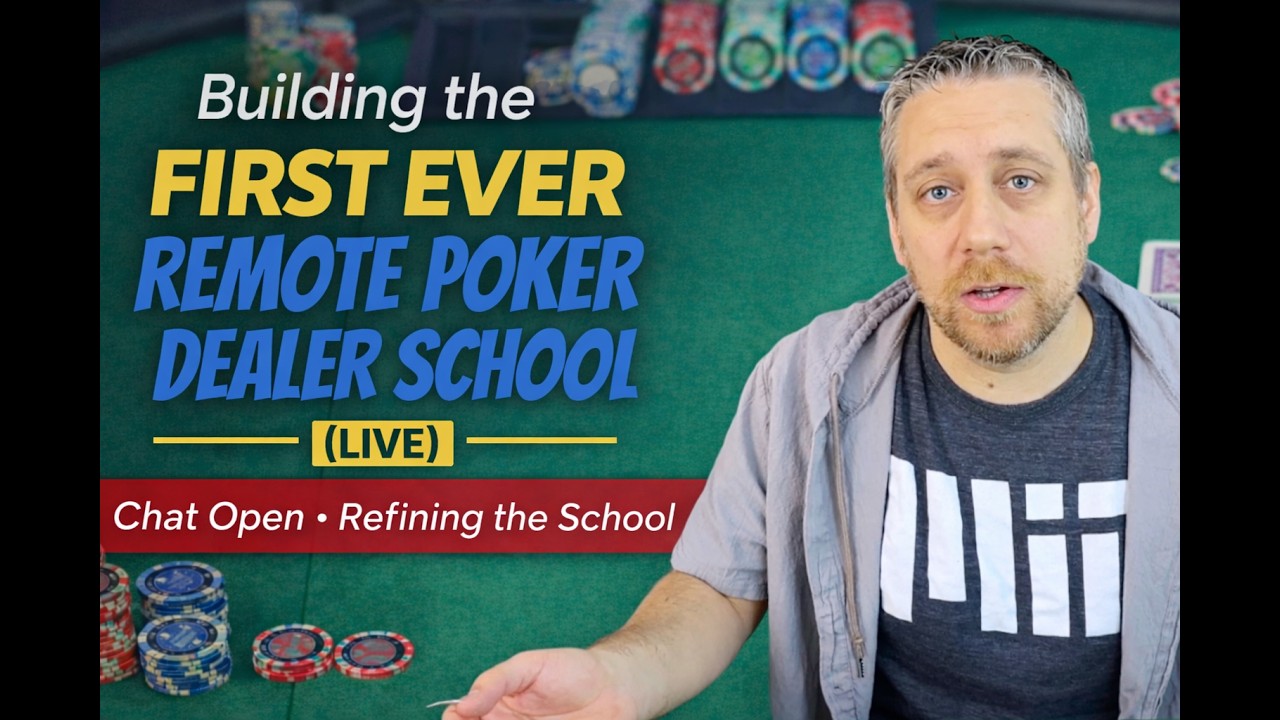 Building the First Ever Remote Poker Dealer School (Live) - YouTube