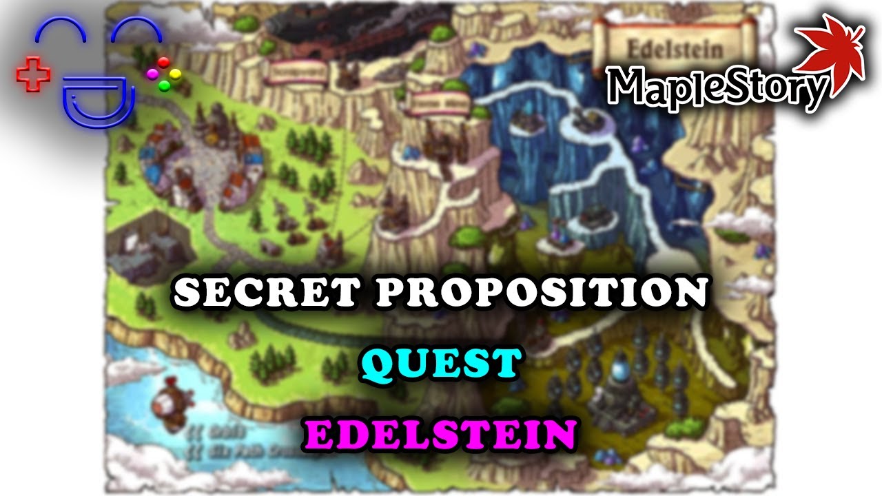 Secret Proposition | Edelstein | Maplestory Quest Guide - YouTube