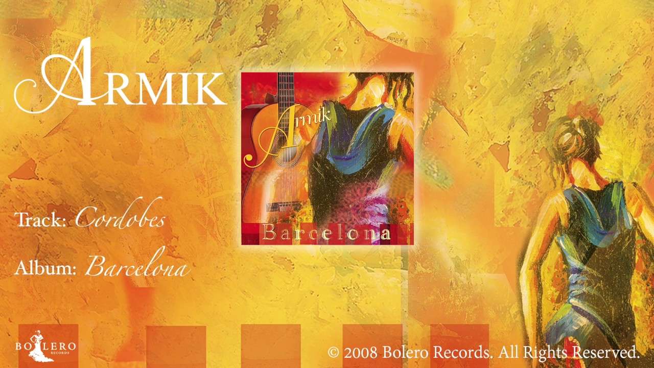 Armik – Cordobes - OFFICIAL – Nouveau Flamenco, Spanish Guitar - YouTube