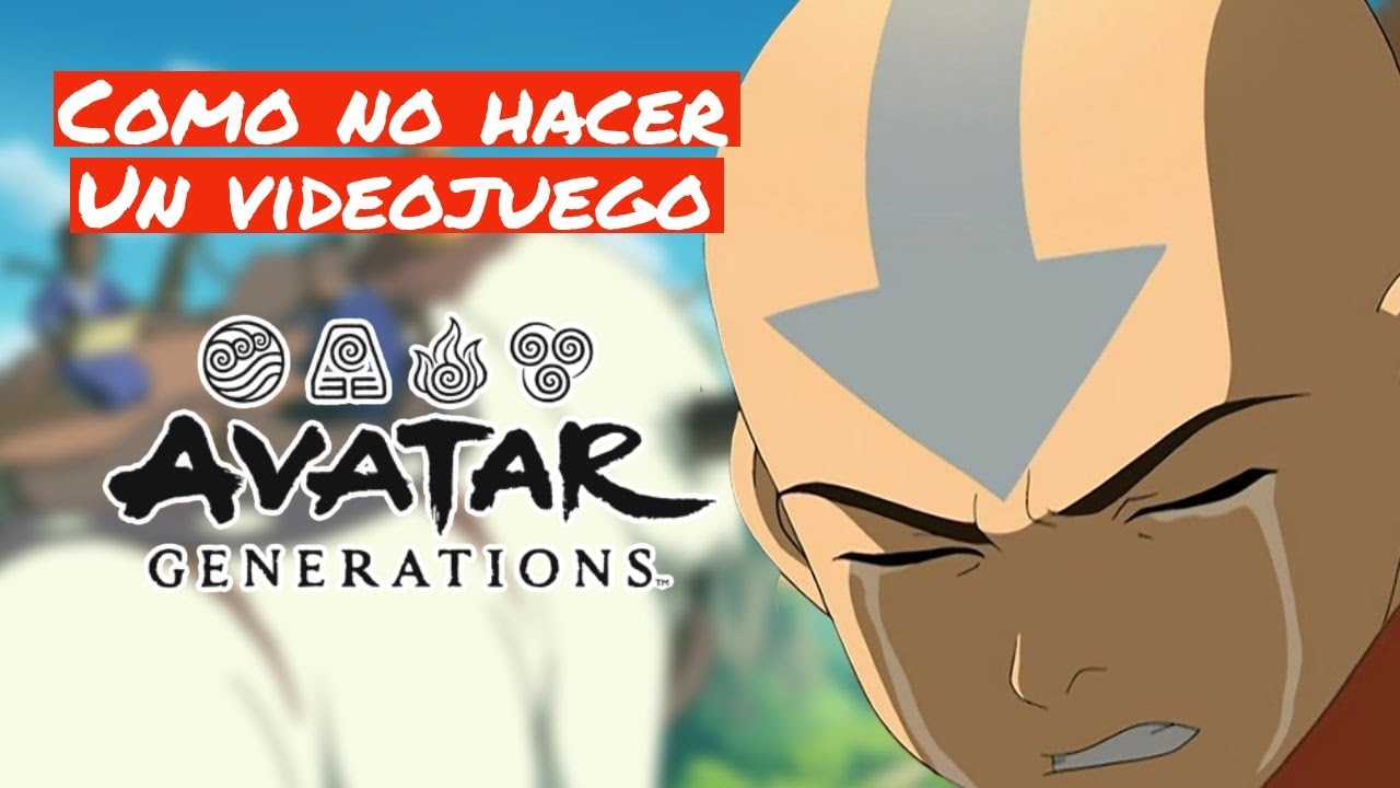 Como no hacer un videojuego. Avatar generations - YouTube