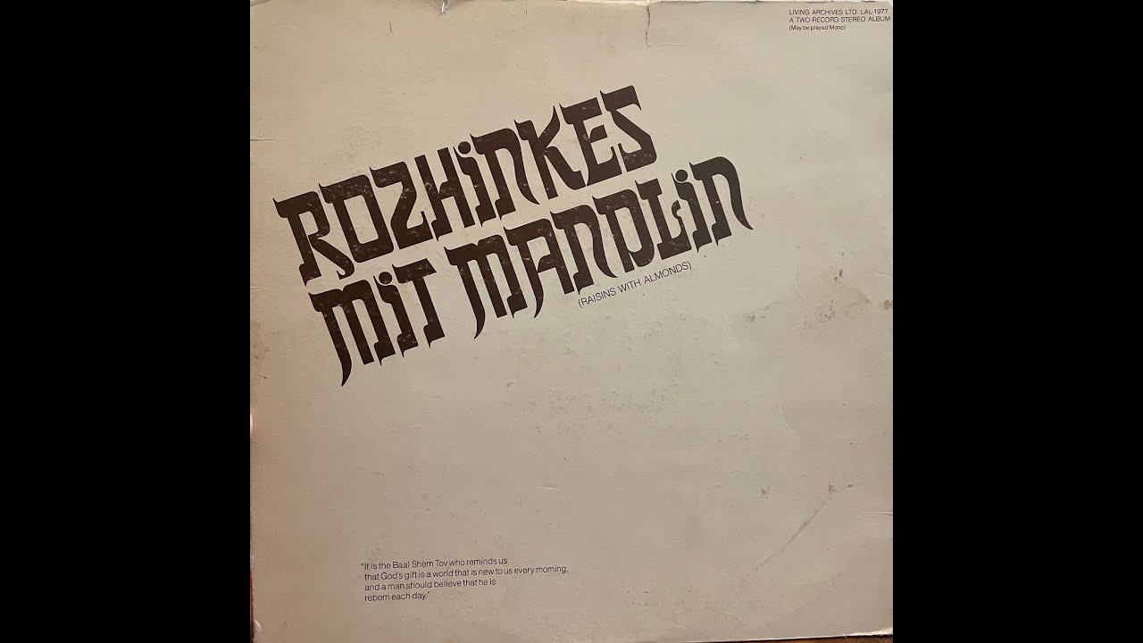 Rozhinkes Mit Mandlin (Raisins With Almonds) - 1977 Broadcast - YouTube