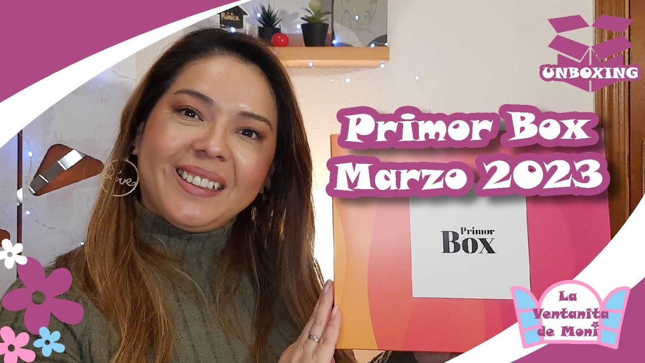 PRIMOR BOX Marzo 2023 - Unboxing, caja sorpresa...📦😍 - YouTube