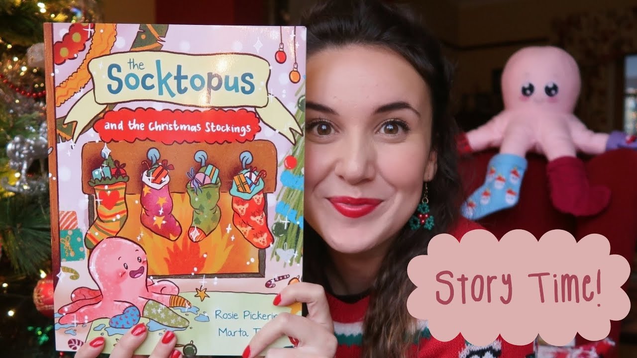 The Socktopus and the Christmas Stockings - Story Time with Rosie ...