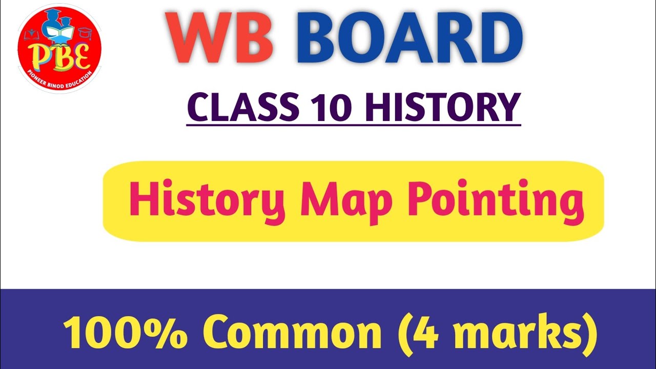 History Map Pointing|4 Marks History Suggestion 2025|Class 10|Wb Board ...