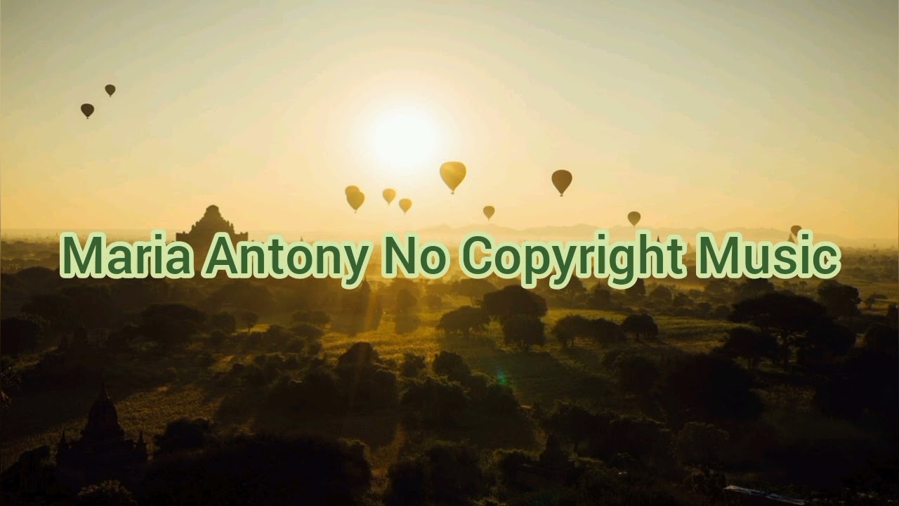 Sunshine - Maria Antony No Copyright Music - YouTube