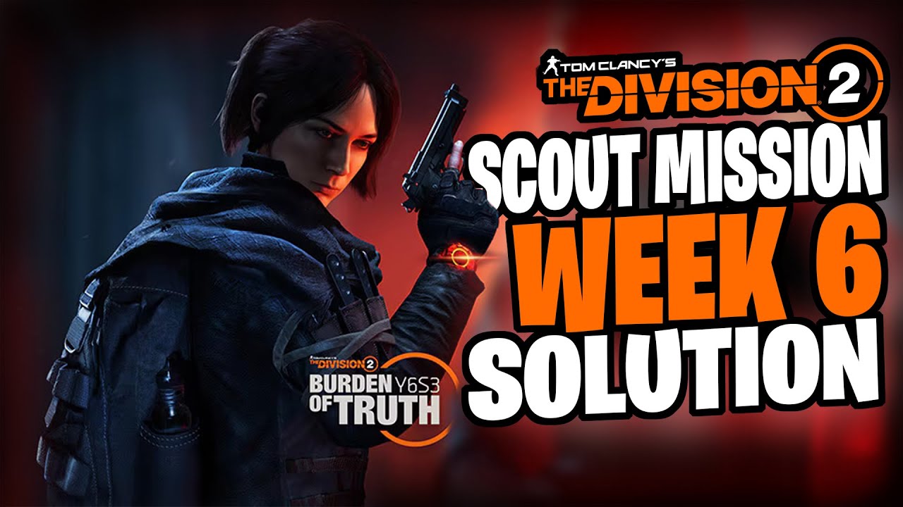 The Division 2 - How to Complete Scout 6 Agent Kelso - Y6S3 - YouTube