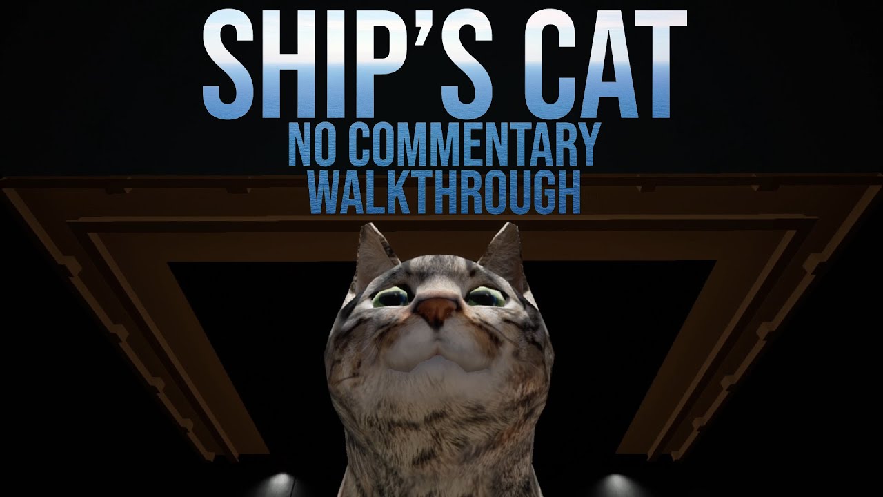 Ship's Cat [Walkthrough] [Full Game] [No Commentary] - YouTube