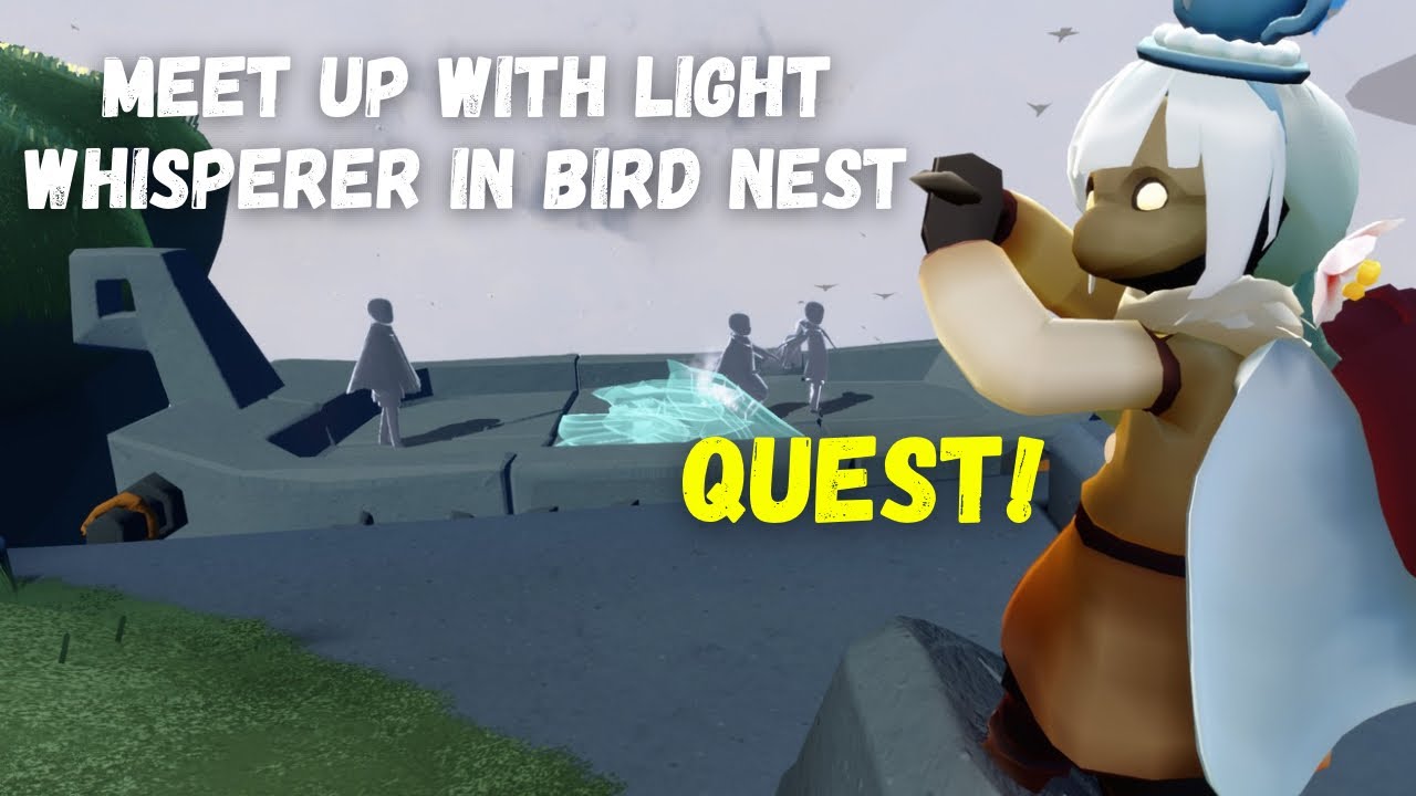 Meet Up With Light Whisperer in Bird Nest | Sky: Children of the Light ...